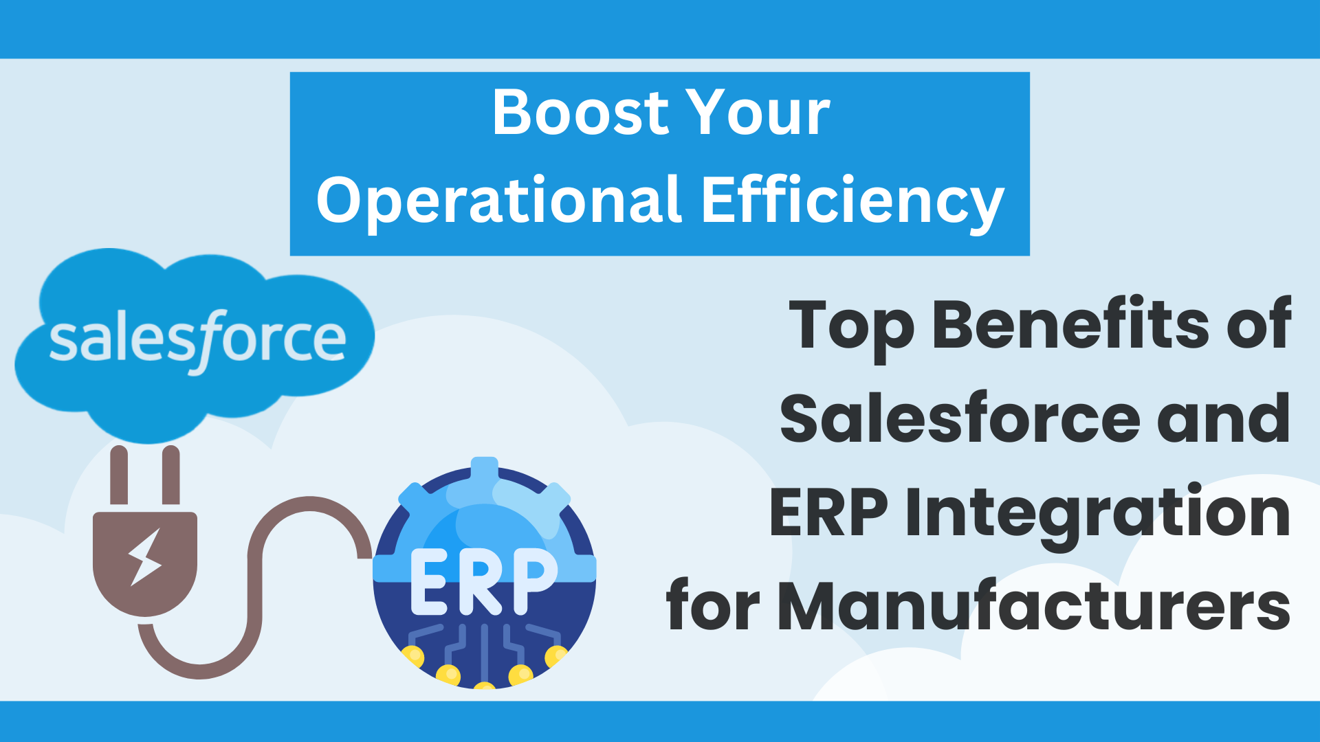 Top Benefits Of Salesforce And Erp Integration Cetdigit